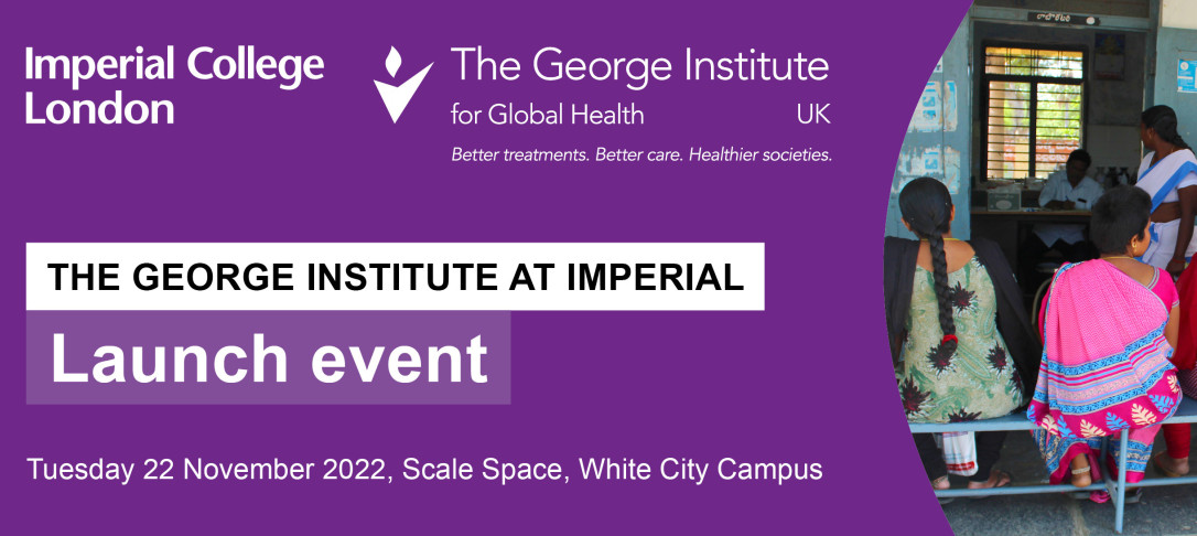 Launch of The George Institute for Global Health at Imperial College ...
