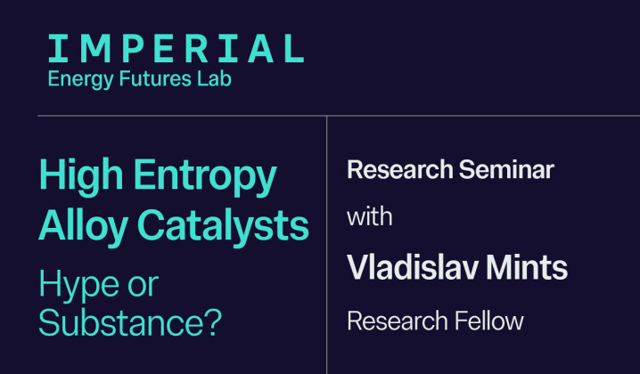 High Entropy Alloy Catalysts: Hype or Substance? | Events | Imperial ...
