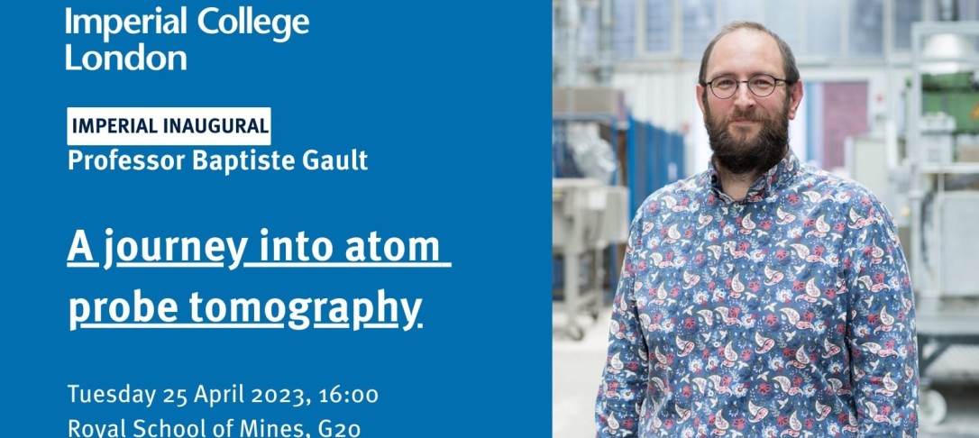 A journey into atom probe tomography | Events | Imperial College London
