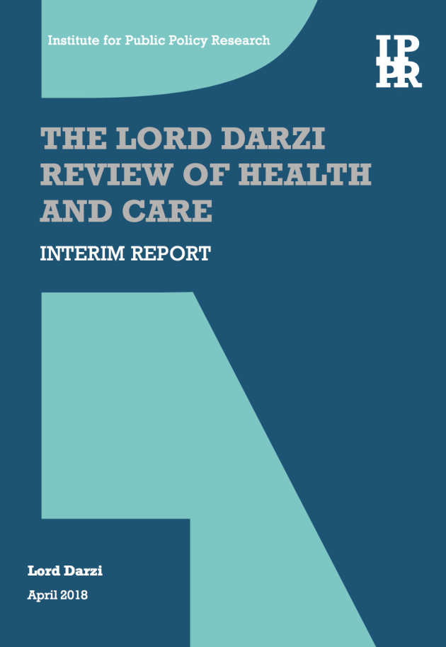 Lord Darzi Review of Health and Social Care: Interim Report | Imperial ...