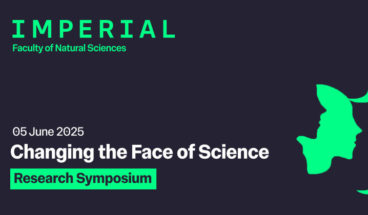 Changing the Face of Science Research Symposium | Events | Imperial ...