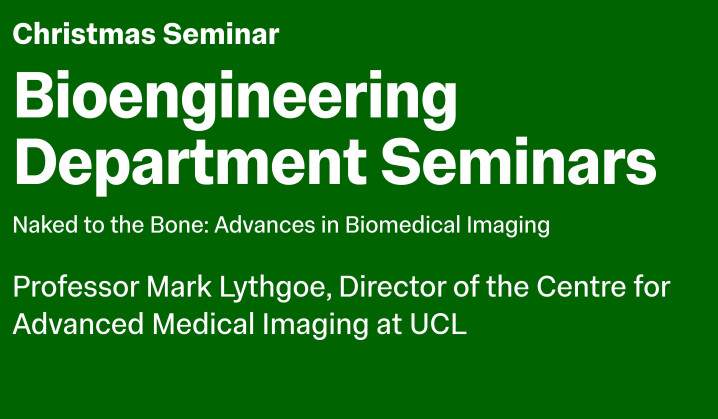 The Bioengineering Christmas Seminar 2025 | Events | Imperial College ...
