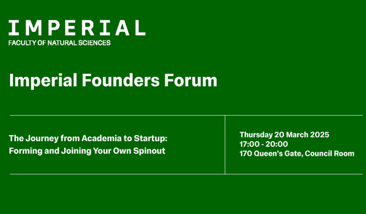 Imperial Founders Forum: The Journey from Academia to Startup. Forming ...