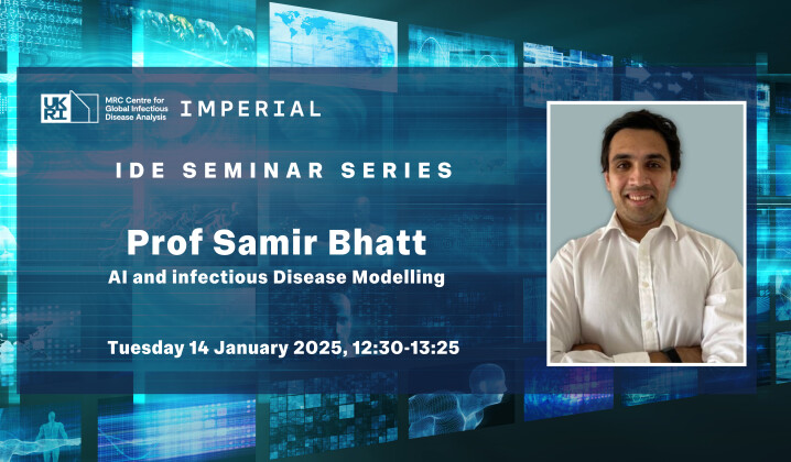 IDE Seminar Series – Prof Samir Bhatt | Events | Imperial College London