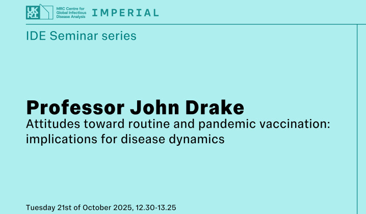 IDE Seminar Series – Prof John Drake | Events | Imperial College London