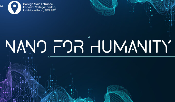 Nano for Humanity – Nano Day 2024 | Events | Imperial College London
