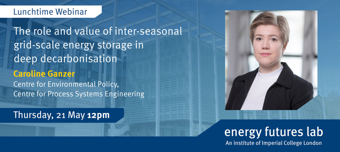 The role and value of inter-seasonal grid-scale energy storage in deep decarbonisation | Events ...