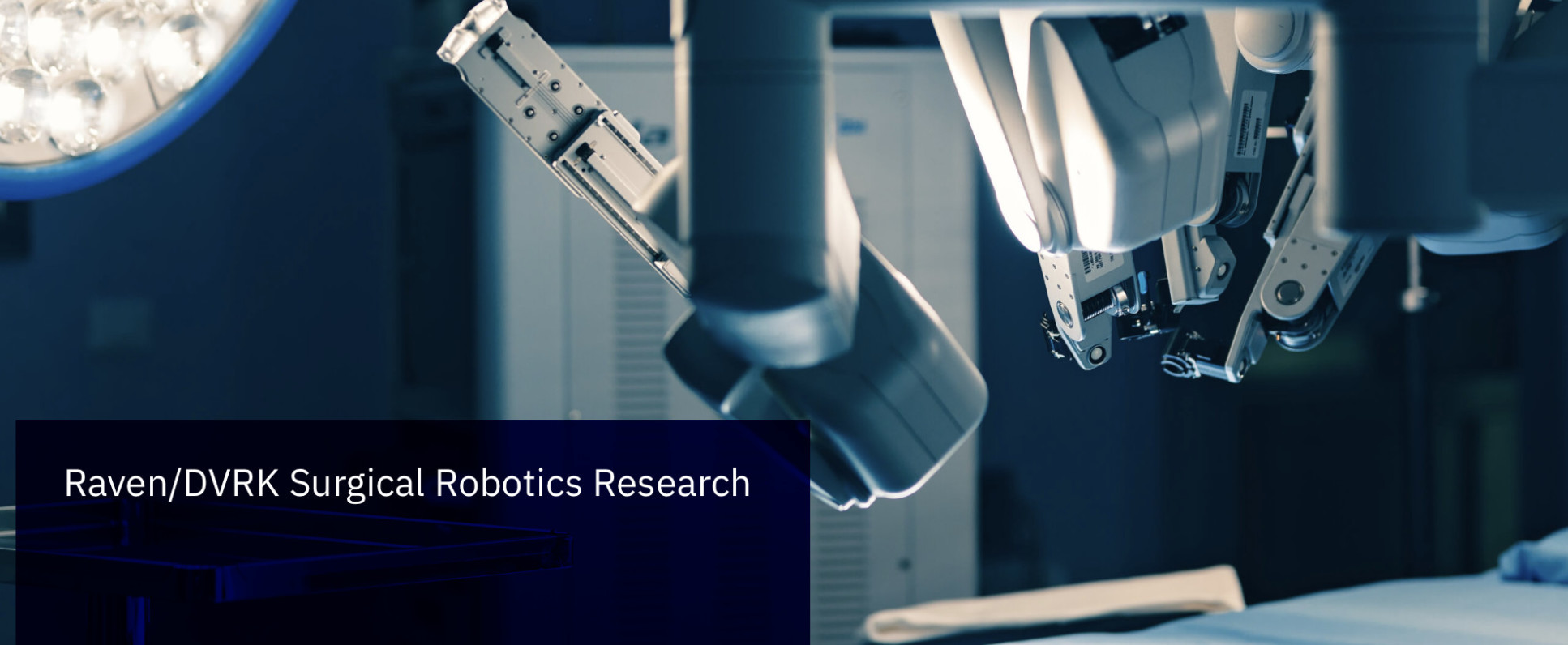 HSMR21 Workshop- ‘Raven/DVRK Surgical Robotics Research’ | Events ...