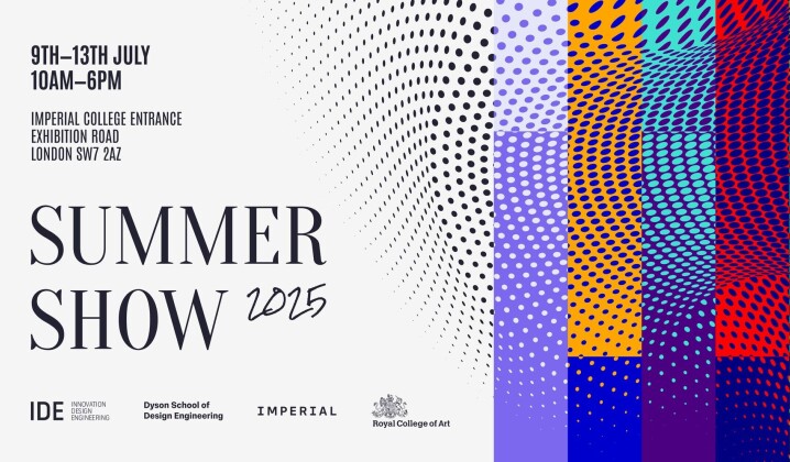 IDE Summer Show 2025 | Events | Imperial College London